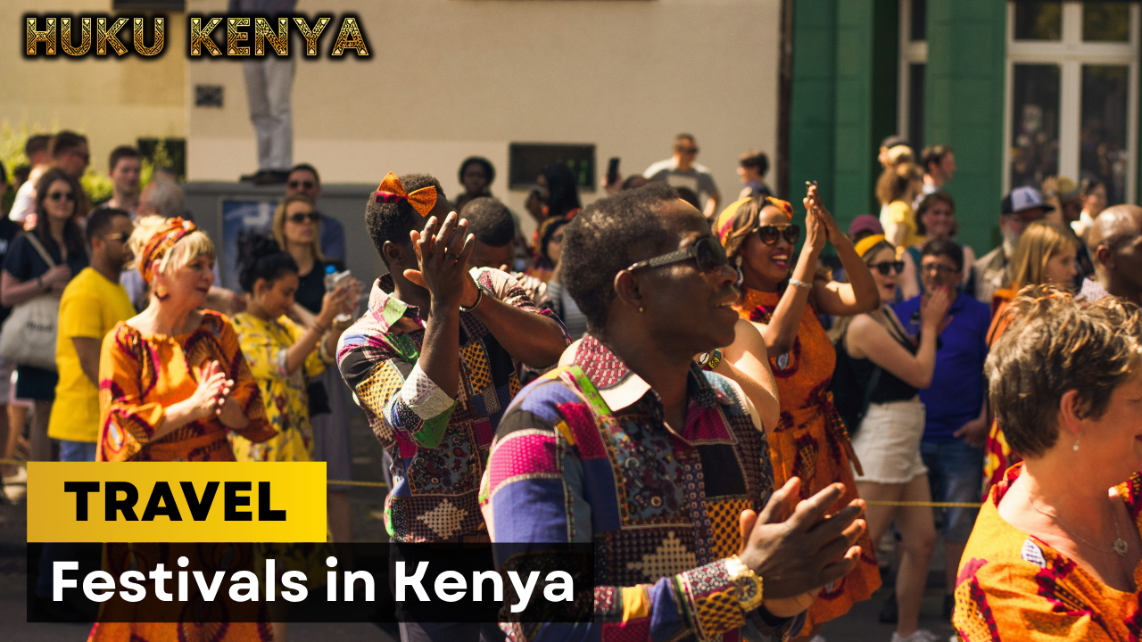 Festivals in Kenya – Huku Kenya